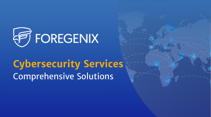 Foregenix Services | Comprehensive Cybersecurity Solutions